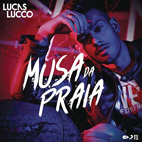 Amazon.com: Musa da Praia : Lucas Lucco: Digital Music