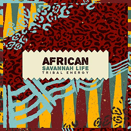 Amazon MusicでShamanic Drumming WorldのAfrican Savannah Life: Tribal ...