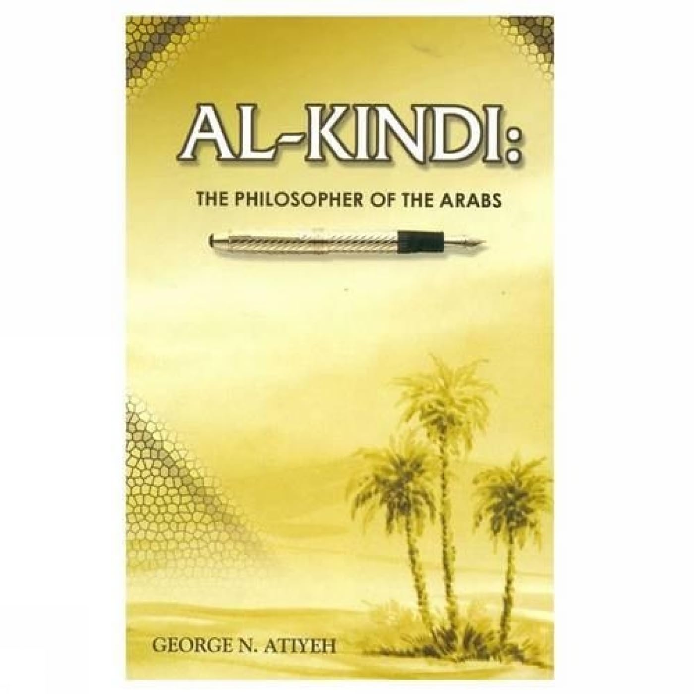Al-Kindi: The Philosopher of the Arabs by George N. Atiyeh (1994-12-01 ...