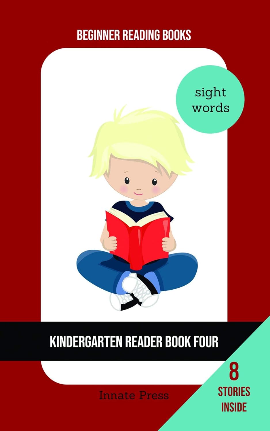 Amazon.com: Kindergarten Reader Book Four: Sight Word Focus (Beginner ...