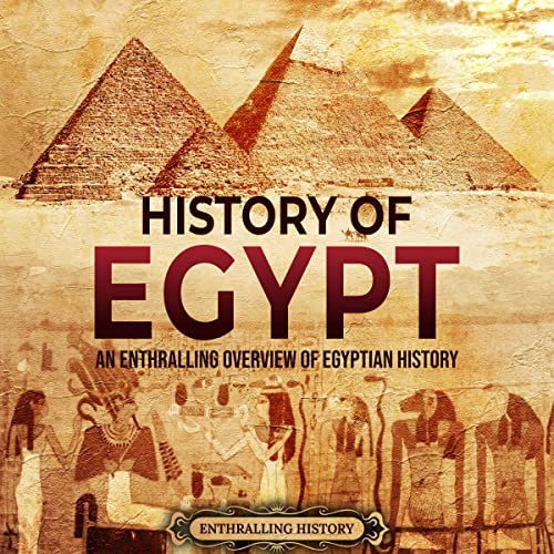 Amazon.com: History of Egypt: An Enthralling Overview of Egyptian ...