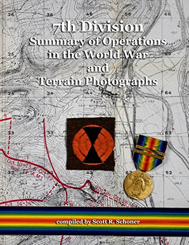 7th Division Summary of Operations in the World War and Terrain ...
