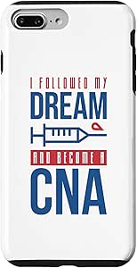 Amazon.com: iPhone 7 Plus/8 Plus CNA Followed My Dream for Certified ...