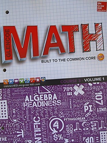 Glencoe Math, Common Core, Course 3 Volume 1 (2014-11-08): Unknown ...