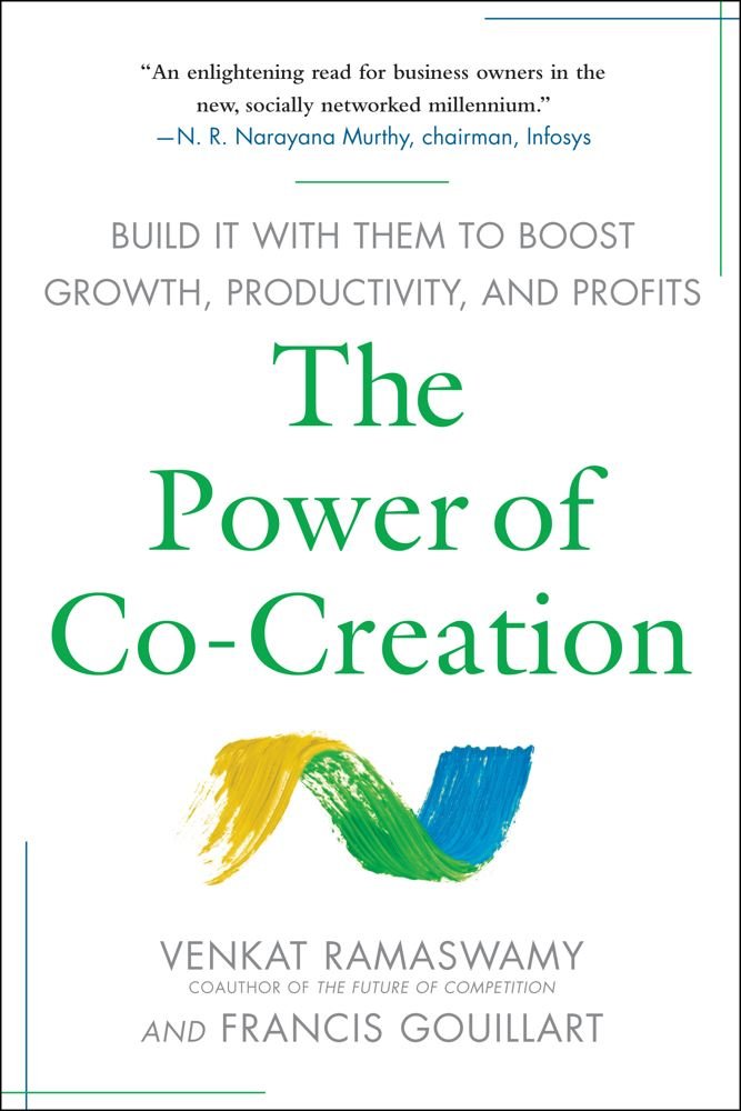 The Power of Co-Creation: Build It With Them to Boost Growth ...