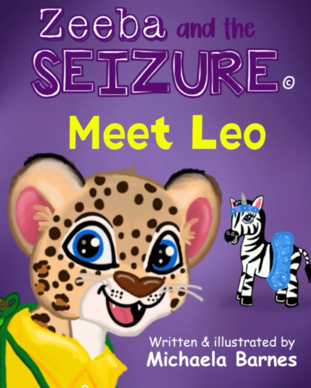 Amazon.com: Zeeba and the Seizure: Meet Leo: 9798390751268: Barnes ...