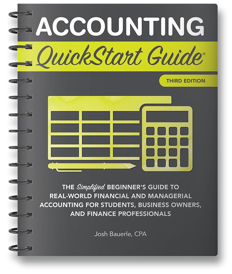 Snapklik.com : Accounting QuickStart Guide: The Simplified Beginners Guide To Financial ...