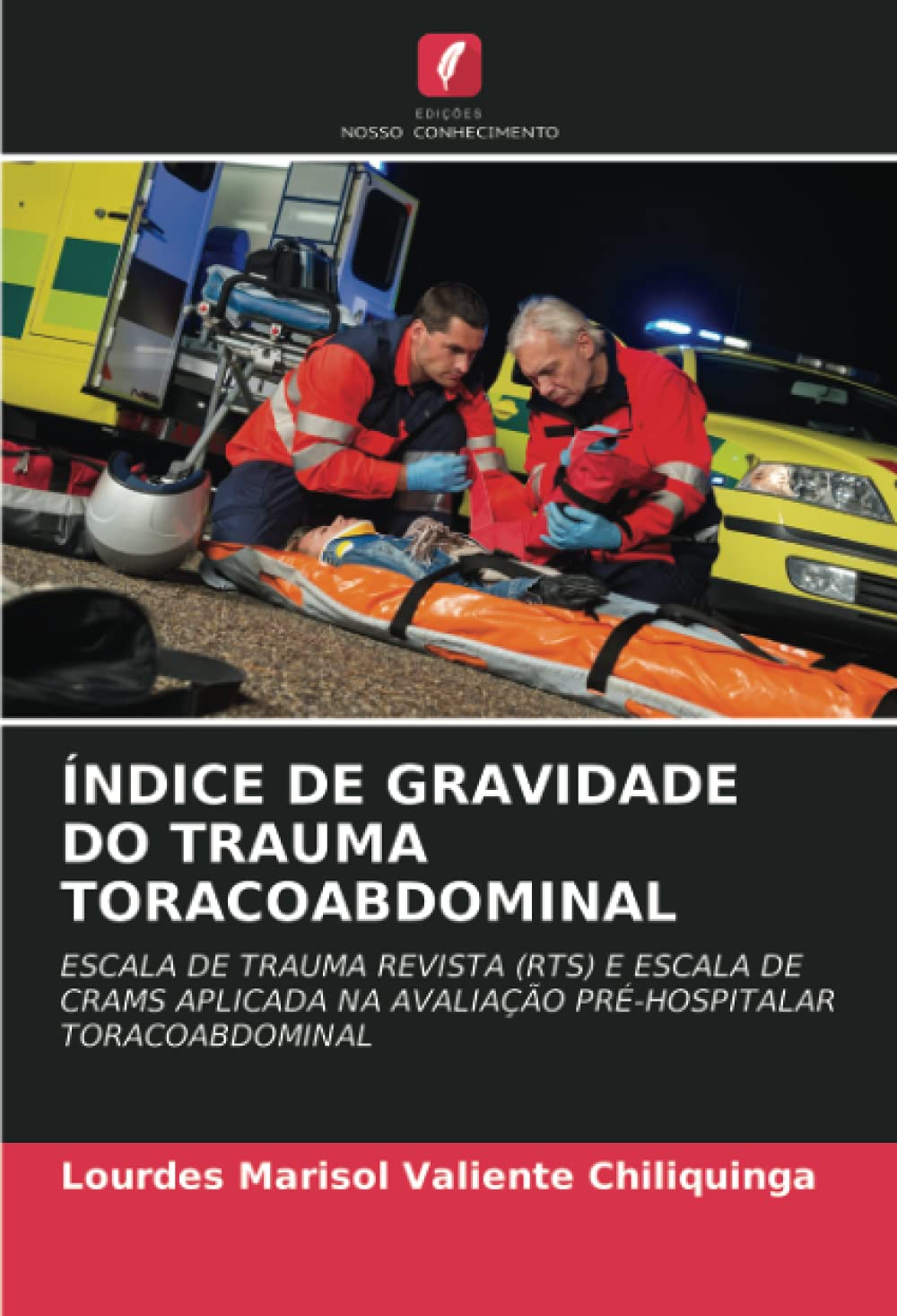 Indice De Gravidade Do Trauma Toracoabdominal Escala De Trauma Revista ...