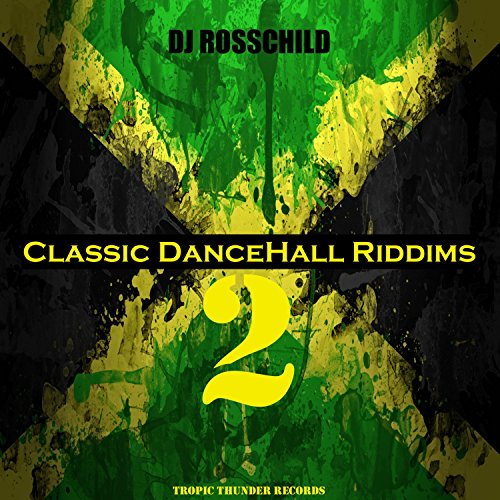 Play Classic DanceHall Riddims 2 by DJ RossChild on Amazon Music