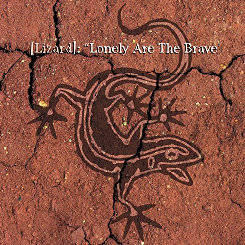 Play Lonely Are the Brave by Lizard on Amazon Music
