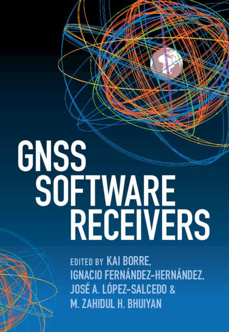 Amazon.com: GNSS Software Receivers eBook : Borre, Kai, Fernández ...