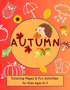 Autumn: Four Seasons Activity Book for Kids Ages 4-7: A Fun Preschool ...