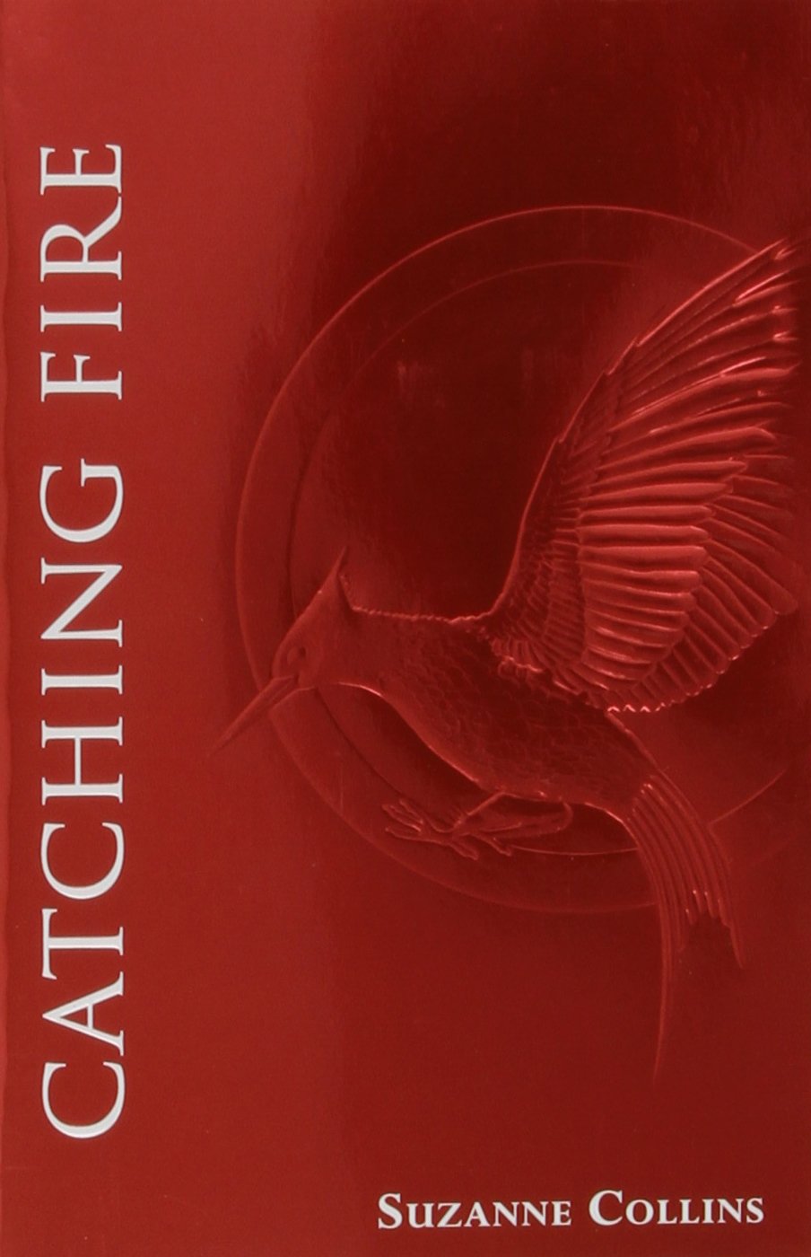 Amazon.com: Catching Fire (The Second Book of The Hunger Games): Foil ...