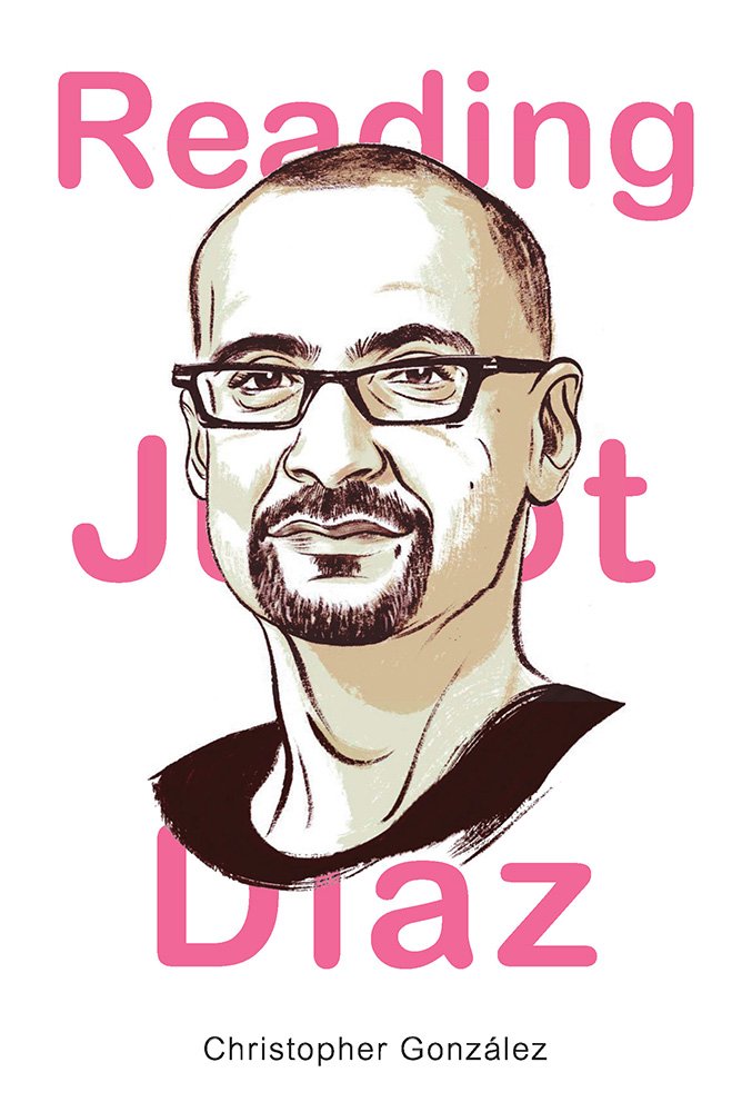 Amazon.com: Reading Junot Diaz (Latinx and Latin American Profiles ...