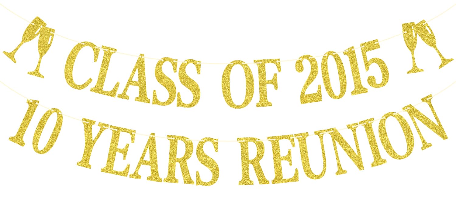 Amazon.com: Class of 2015 Banner, 10 Years Reunion, Cheers to 10 Years ...