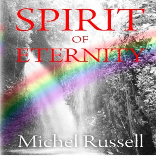 Amazon.com: Spirit of Eternity : Michel Russell & Adam Behr: Digital Music
