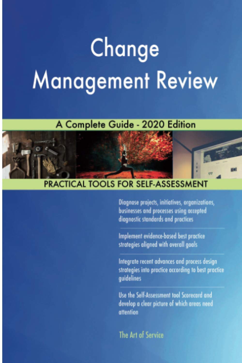 Buy Change Management Review A Complete Guide - 2020 Edition Book ...
