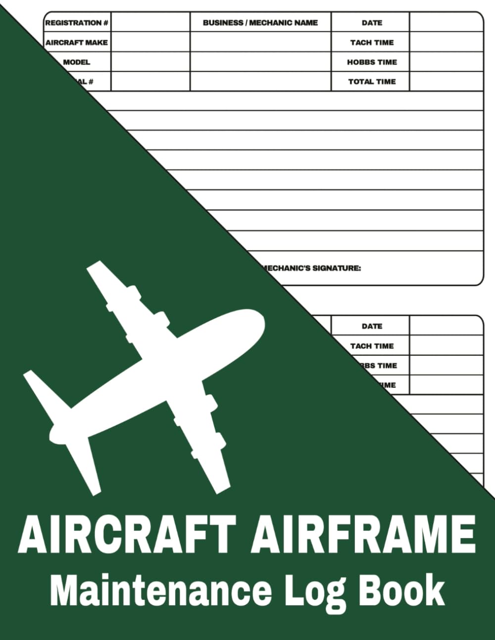 Aircraft Airframe Maintenance Log Book: For Aircraft Technicians ...