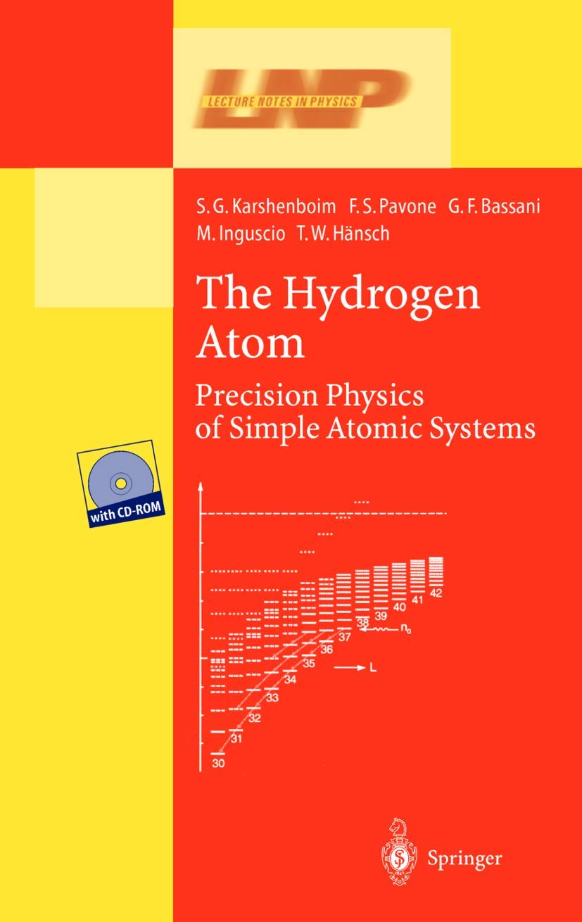 The Hydrogen Atom: Precision Physics of Simple Atomic Systems (Lecture ...