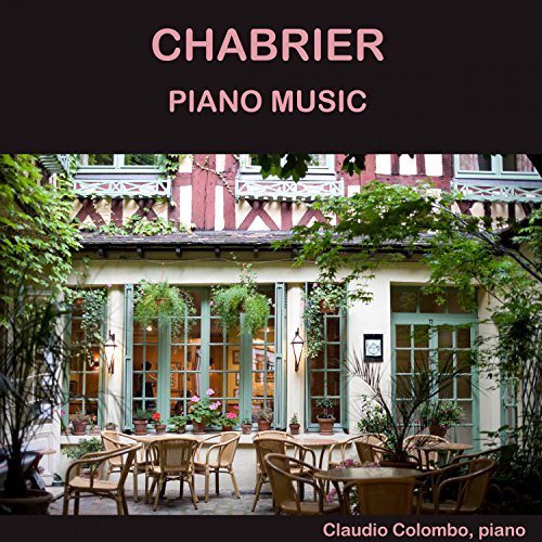 Amazon.com: Chabrier: Piano Music : Claudio Colombo: Digital Music