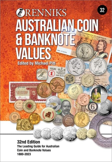 Renniks Australian Coin & Banknote Values 32nd Edition (HB): The ...