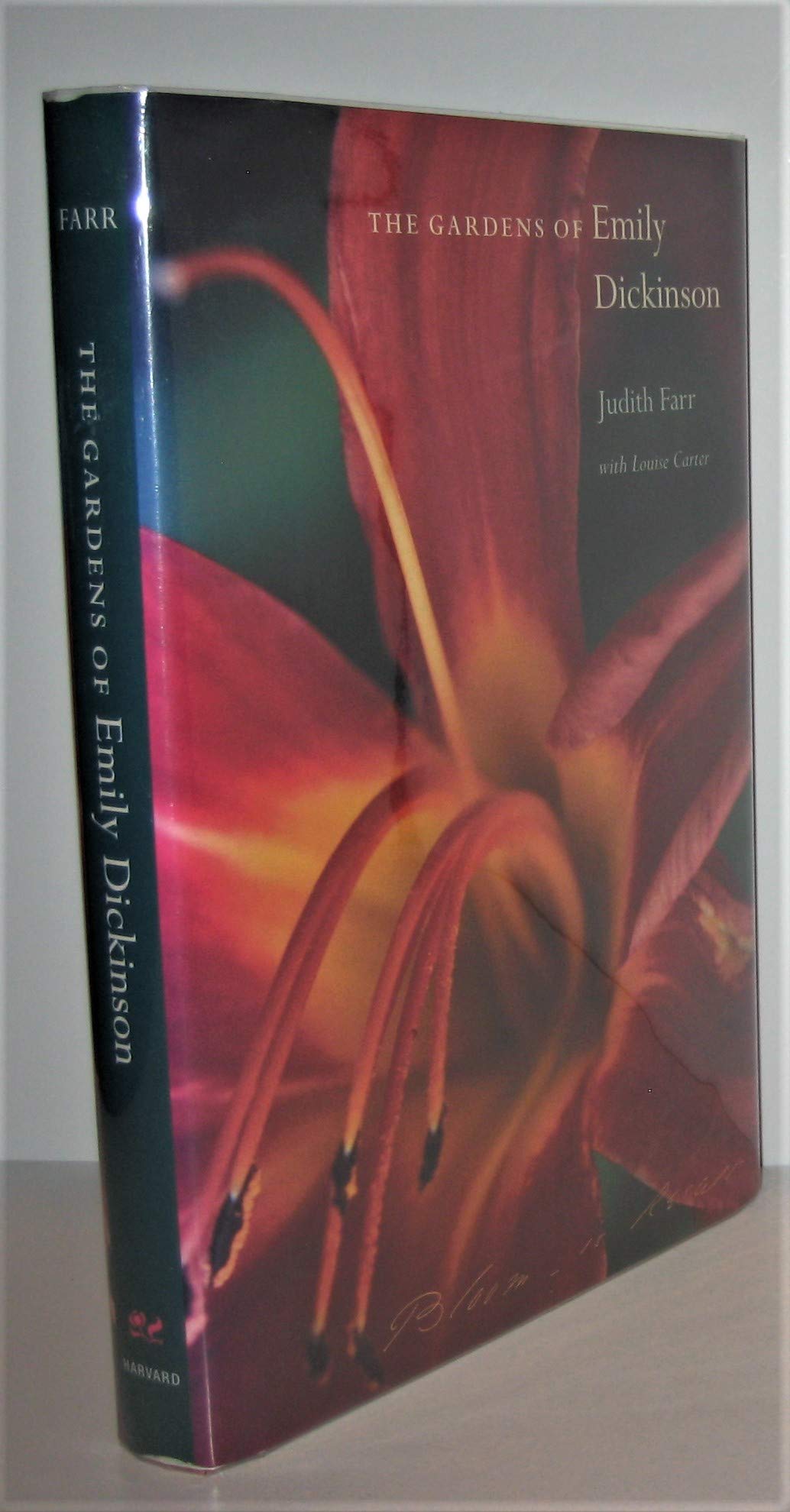 The Gardens of Emily Dickinson: Farr, Judith, Carter, Louise ...