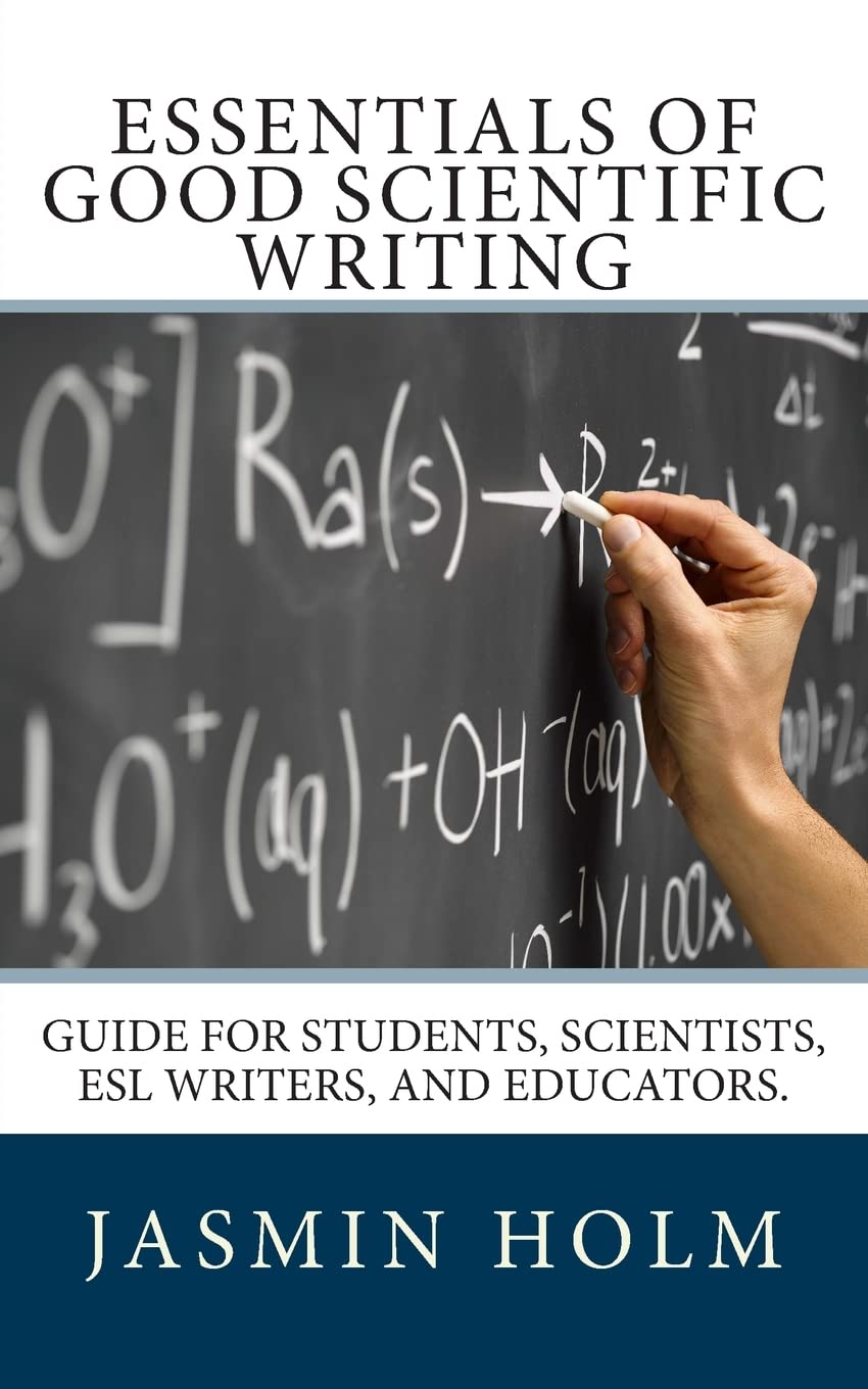 Essentials of Good Scientific Writing: Guide for students, scientists ...