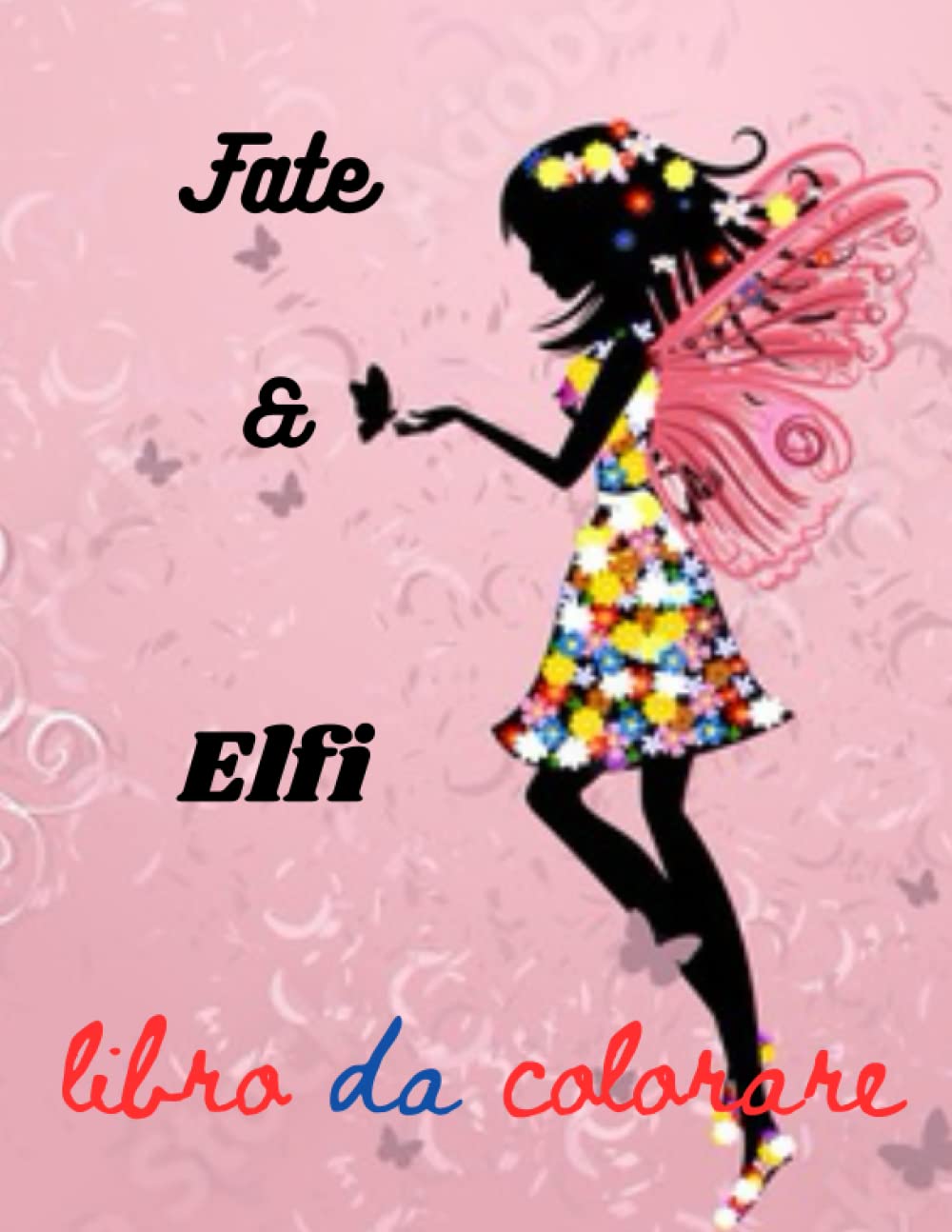 Buy Libro da colorare di e & elfii: bel libro da colorare con e, elfi e ...
