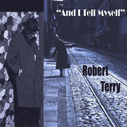 Play And I Tell Myself by Robert Terry on Amazon Music