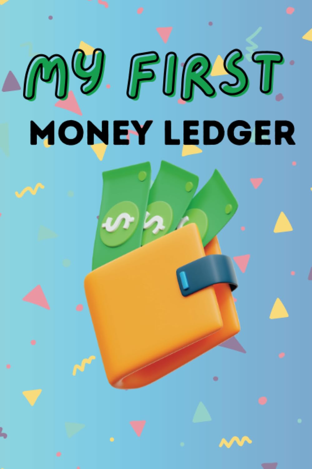 My First Money Ledger: 5-Column Accounting Book and Allowance Tracker ...