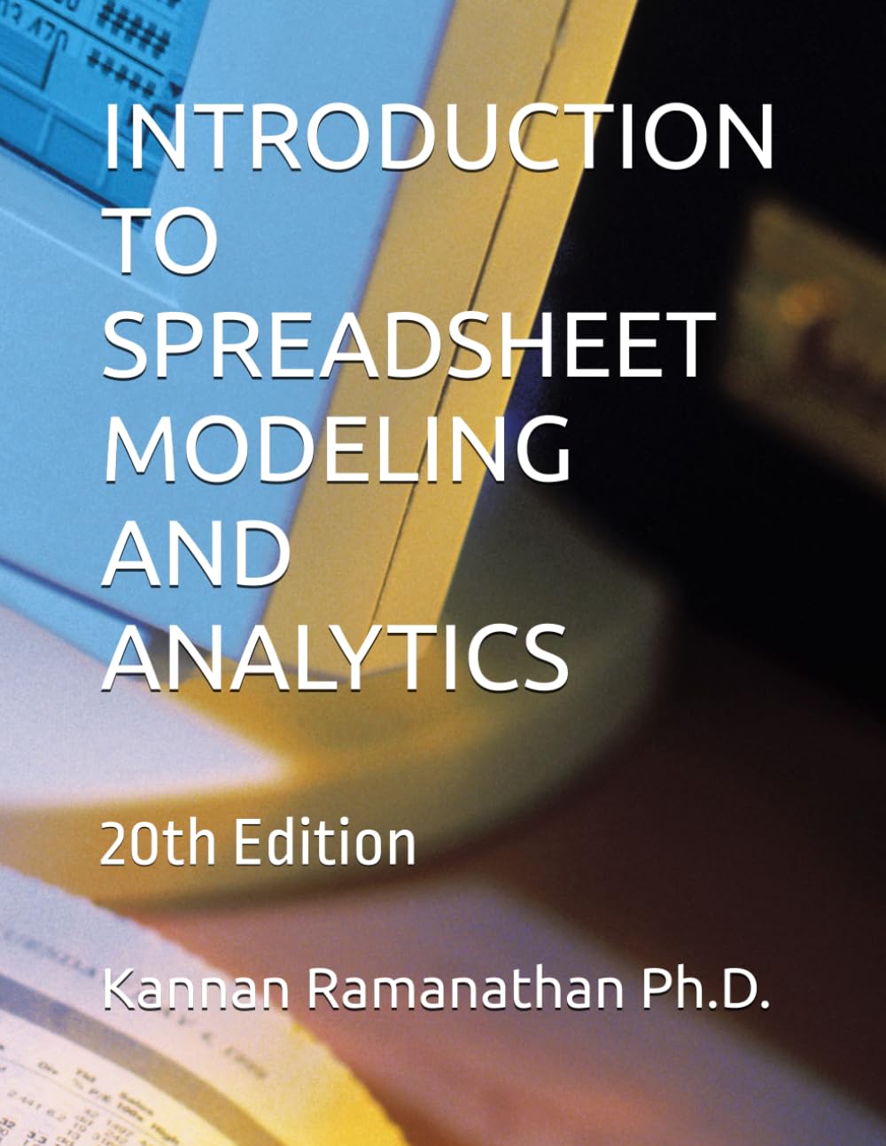 Amazon.com: INTRODUCTION TO SPREADSHEET MODELING AND ANALYTICS ...
