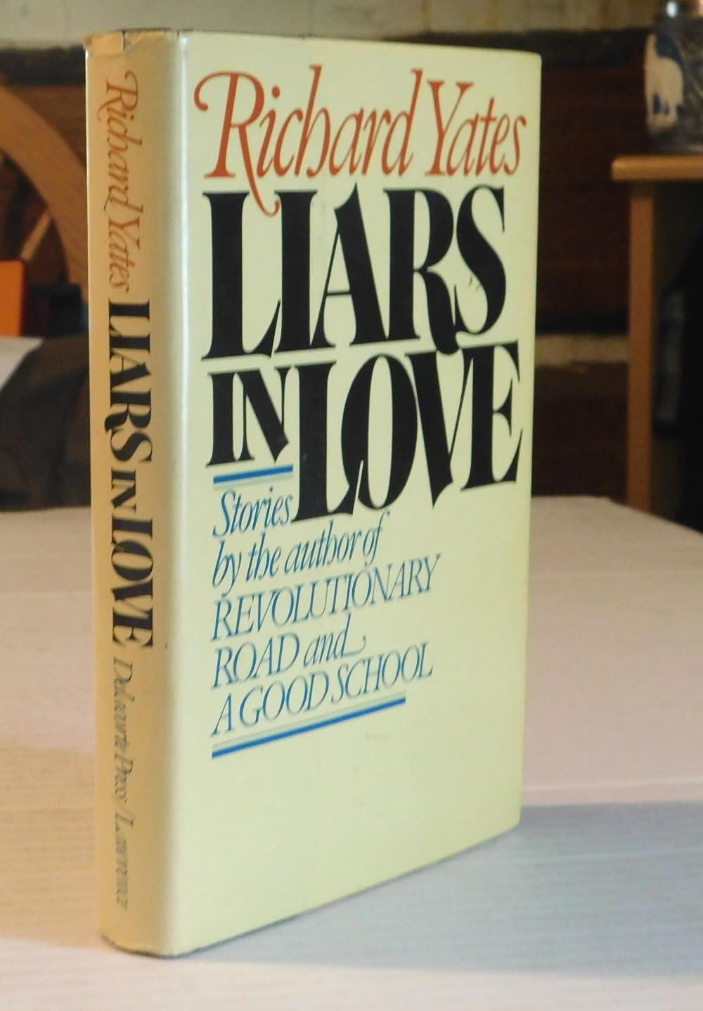 Liars in Love: YATES, Richard: 9780440046691: Amazon.com: Books