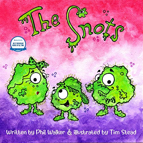 The Snots (The Adventures of The Snots! Book 1) eBook : Walker, Phil ...