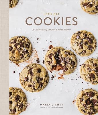 Let's Eat Cookies: A Collection of the Best Cookie Recipes: Maria ...