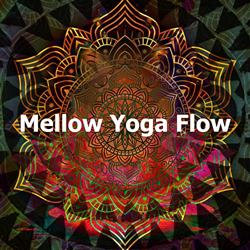 Spiele Mellow Yoga Flow von Yoga Oasis auf Amazon Music ab