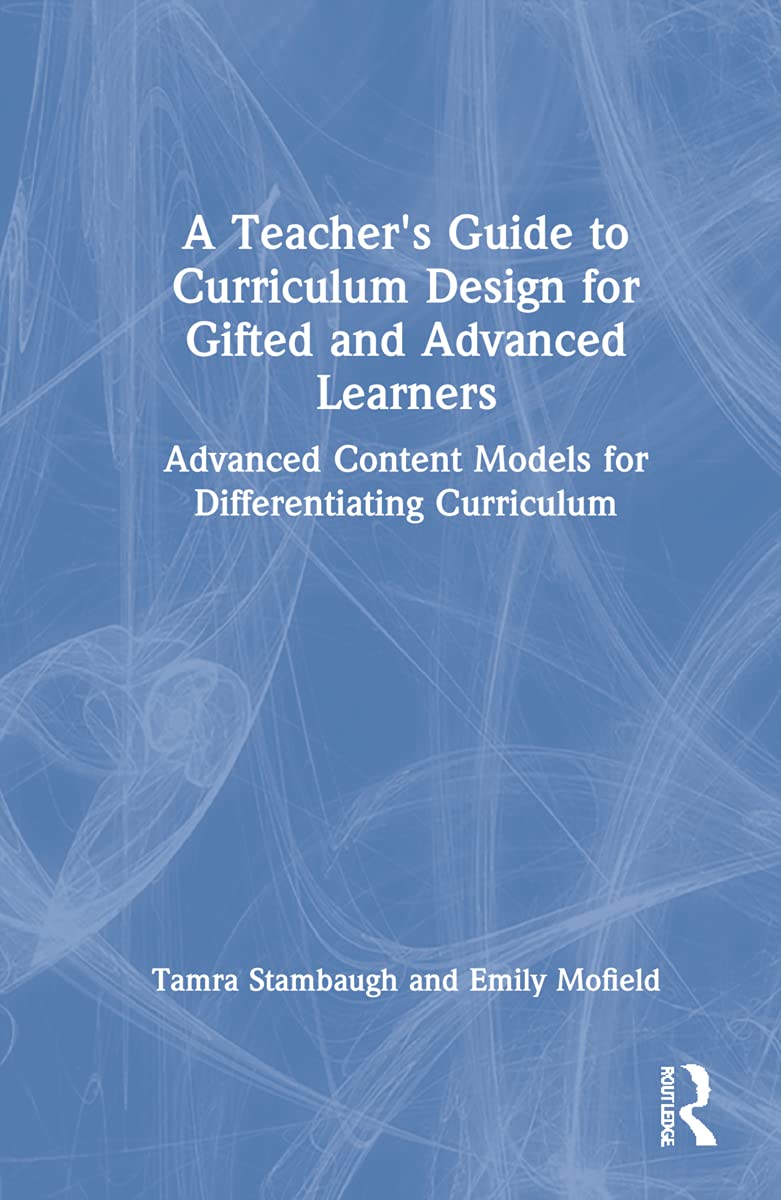 Amazon.com: A Teacher's Guide to Curriculum Design for Gifted and ...