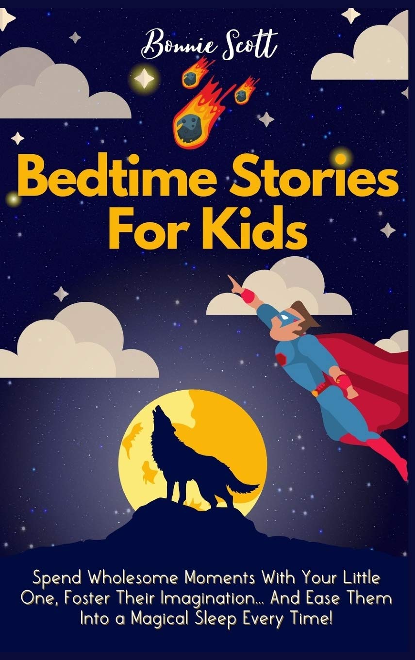 Buy Bedtime Stories For Kids: Spend Wholesome Moments With Your Little ...