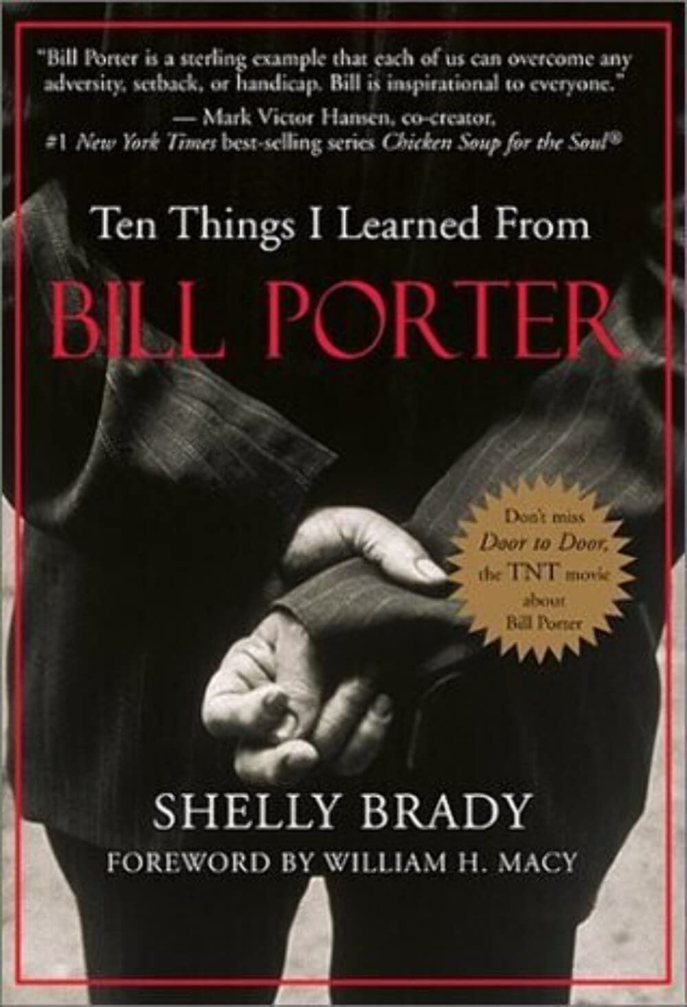 Ten Things I Learned from Bill Porter: Shelly Brady, William H. Macy ...