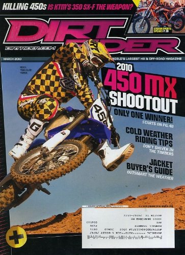 Dirt Rider March 2010: Phil Lawrence, Reid Nordin, Mike Metzger, Steve ...