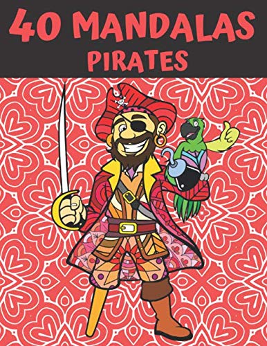 Amazon.com: 40 Mandalas Pirates: Livre de Coloriage Mandalas pour ...