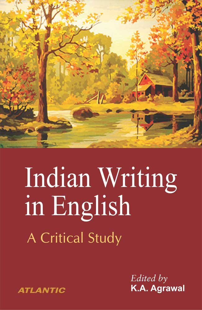 Indian Writing In English A Critical Study EBook Agrawal K A indian-writing-in-english-a-critical-study-ebook-agrawal-k-a