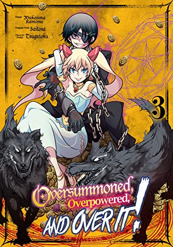 Amazon.com: Oversummoned, Overpowered, and Over It! (Manga) Volume 3 ...
