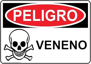 Amazon.com: OSHA DANGER Poison Spanish Sign ODS-5290 Hazardous Material ...