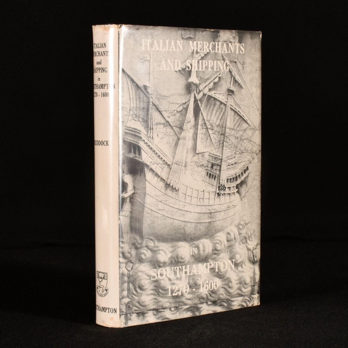 Italian Merchants and Shipping in Southampton 1270-1600: Alwyn A ...