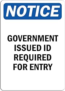 Amazon.com : Notice - Government Issued ID Required for Entry Sign ...