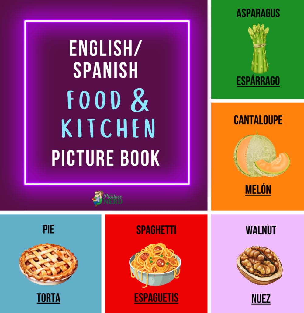 English/Spanish Food & Kitchen Picture Book: Bilingual Children's Book ...