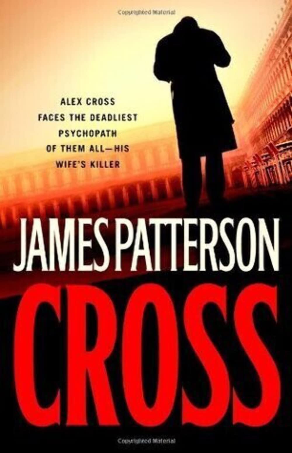 Cross: Patterson, James: 9780316159791: Amazon.com: Books