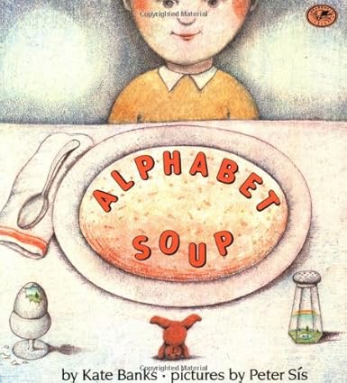 Amazon.com: Alphabet Soup: 9780679867234: Banks, Kate: Books