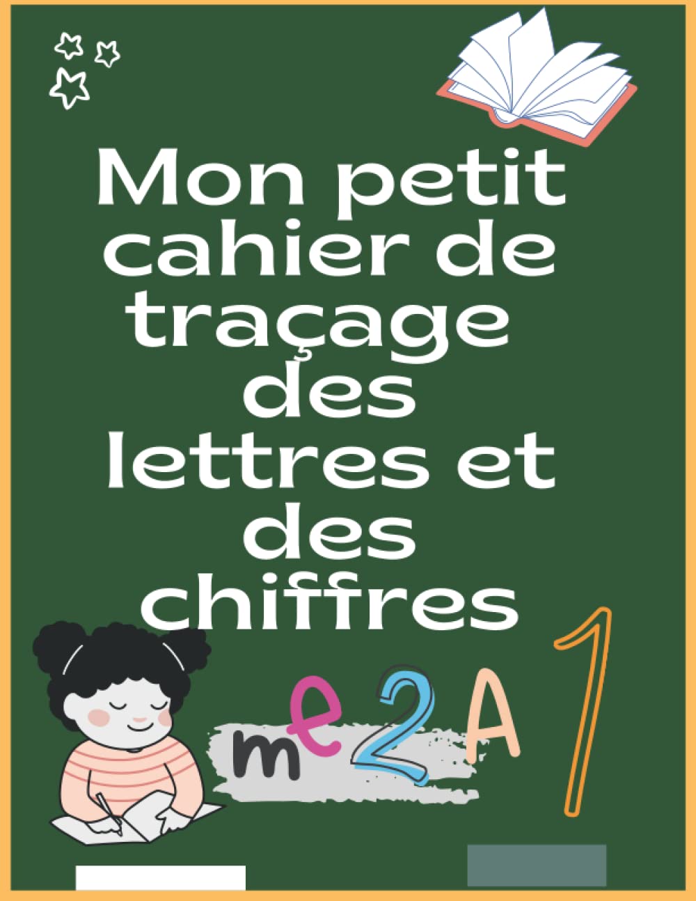 Buy Mon petit cahier de traçage des lettres et des chiffres: Apprenons ...