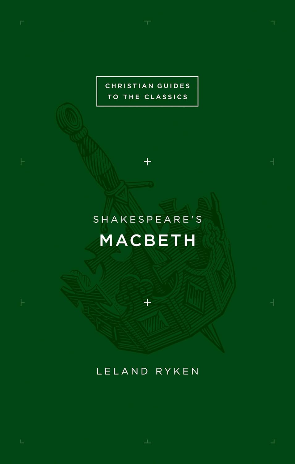 Shakespeare's Macbeth (Christian Guides to the Classics): Amazon.co.uk ...